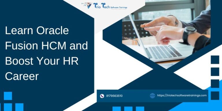 Oracle Fusion HCM Training : Boost Your HR Career